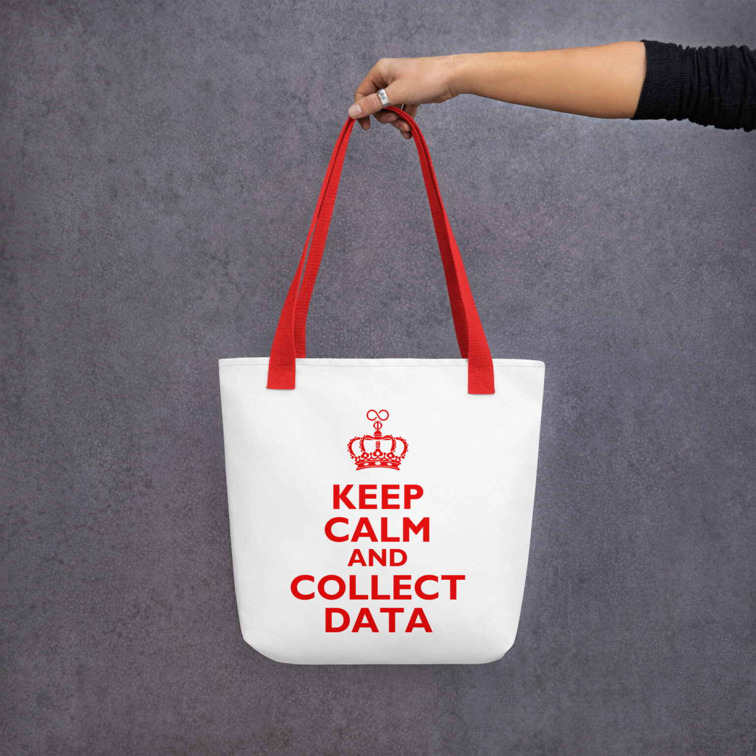 Keep Calm and Collect Data Tote bag | Behavioral Buzz
